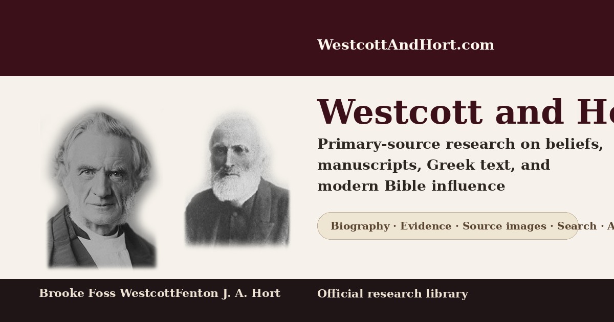 Westcott and Hort | official source-based research guide